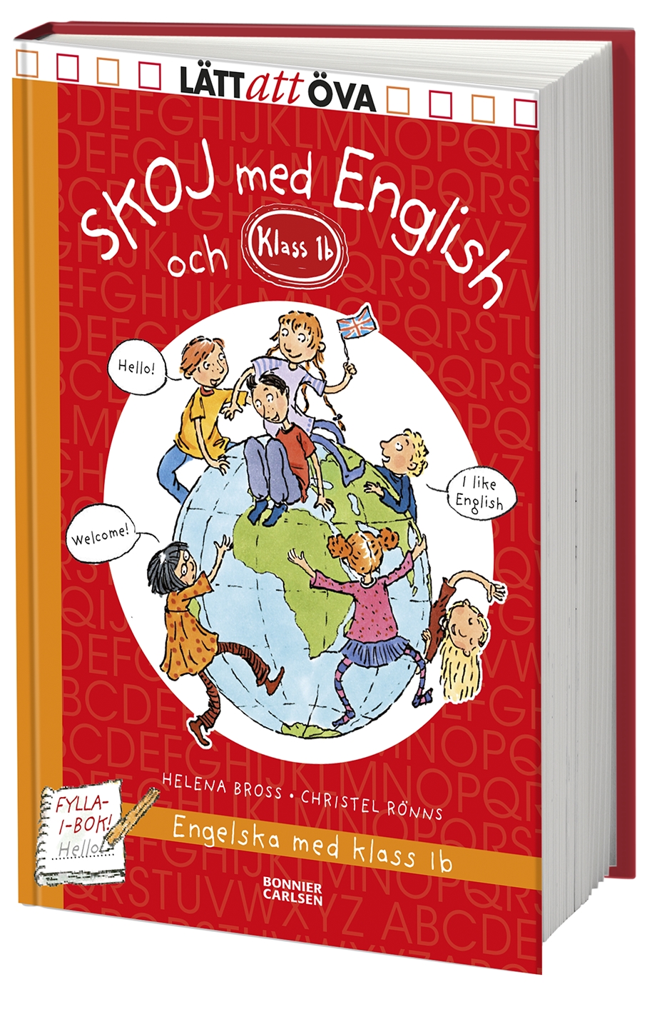 Helena Bross, Skoj med English och Klass 1b